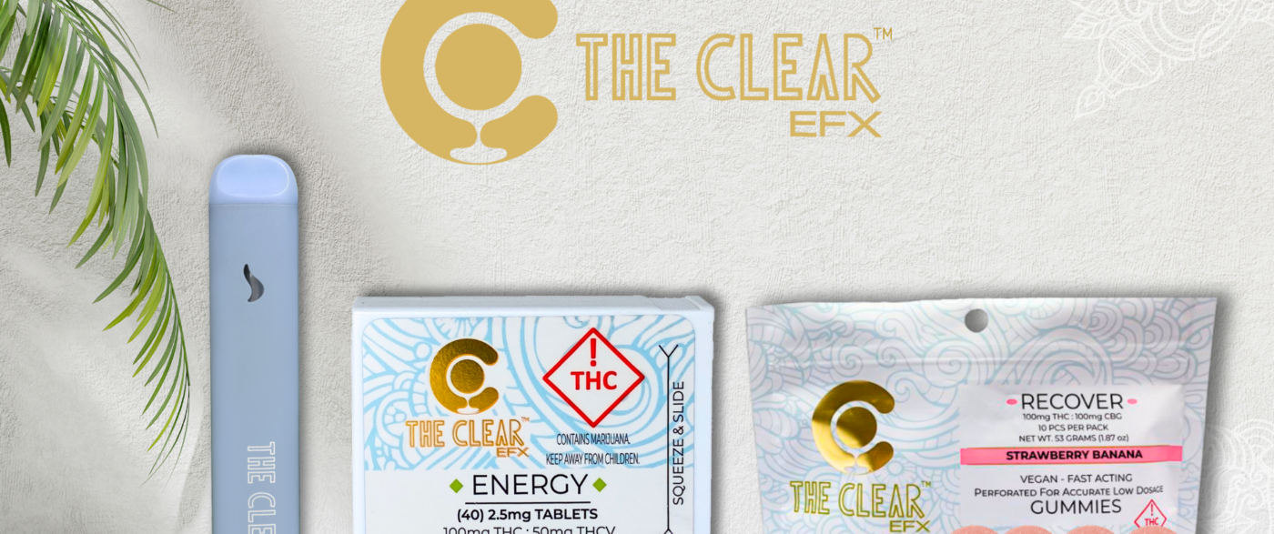 The Clear | Cannabis Oil | Infused Pre-Rolls | Cannabis Edibles